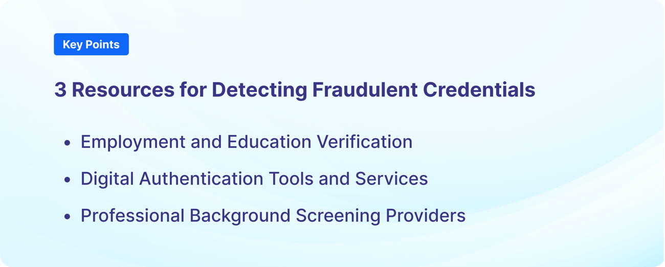 Detect Fraudulent Credentials to Protect Your Business